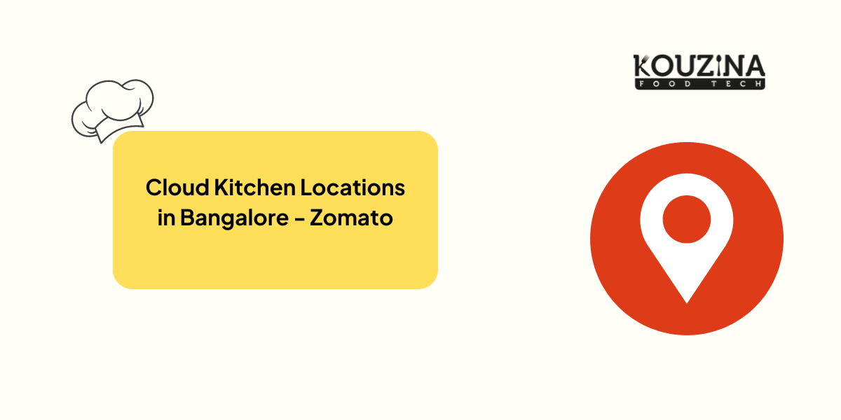 Cloud Kitchen Locations in Bangalore - Zomato